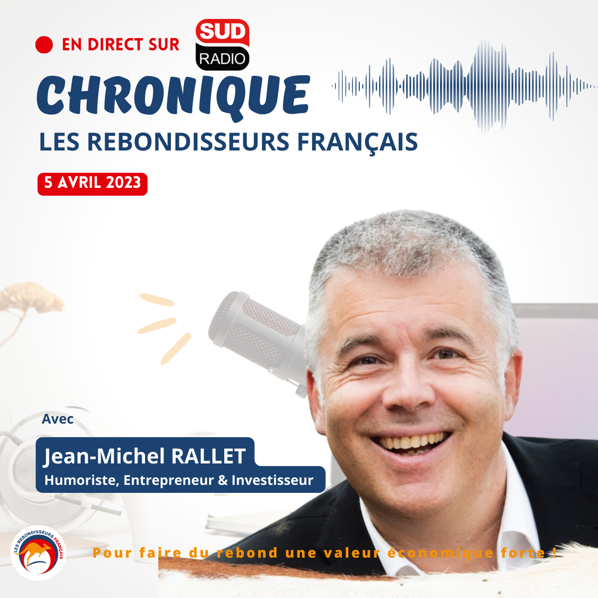 Chronique LRF – Sud Radio : Jean Michel Rallet – Les Rebondisseurs Français